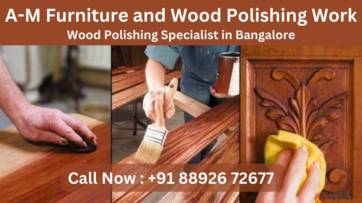 A-M Furniture and Wood Polishing Work - Bangalore - Shop99-INDIA